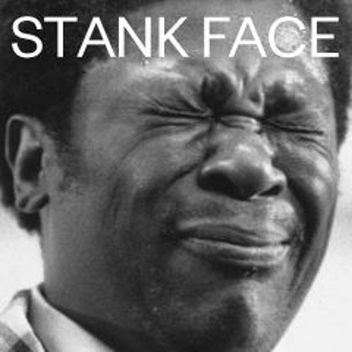 Stream Stank face by French E | Listen online for free on SoundCloud