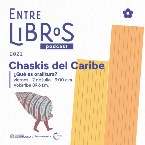 Stream ¿Qué es oralitura? - Chaskis del Caribe by Fundación Círculo ...