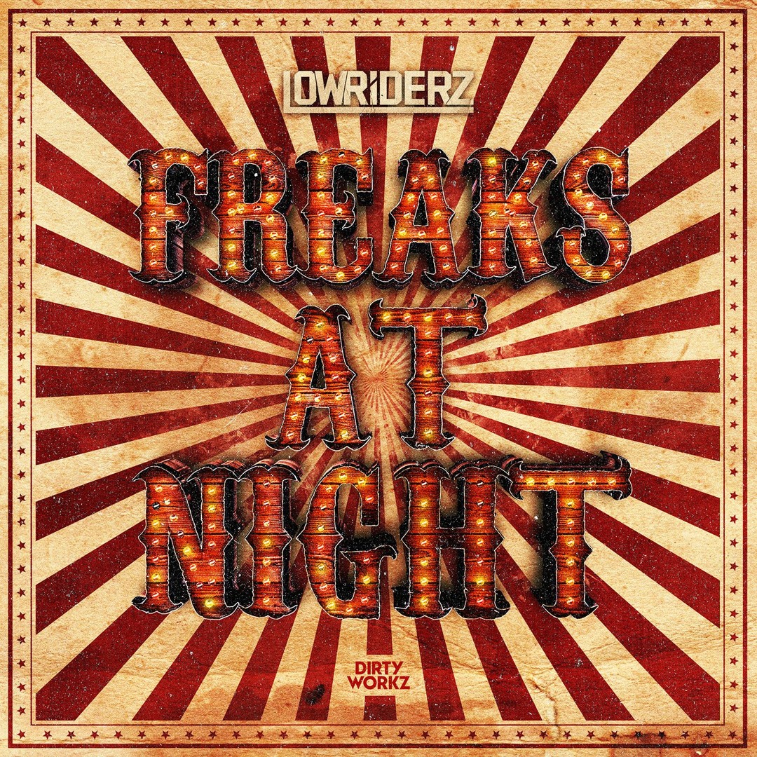 Stream Lowriderz - Freaks At Night by Dirty Workz | Listen online for ...