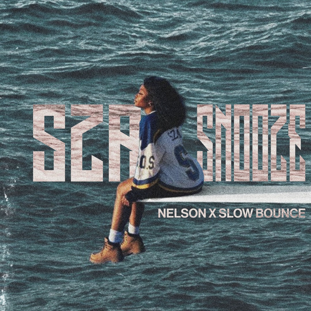 Stream SZA - Snooze (Nelson X Slow Bounce) by Nelson X | Listen online for free on SoundCloud