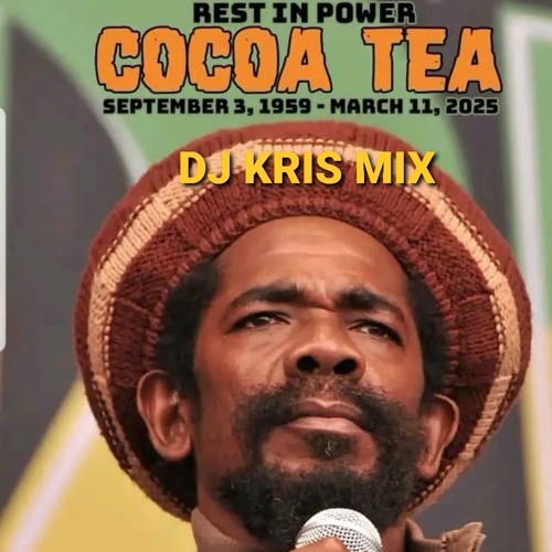 Stream COCO TEA MIX RIP JAMAICAS REGGAE LEGEND by Kra'Z'Kris-25 ...