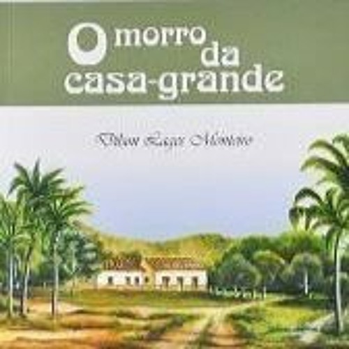 Stream A cidade de água nas veias, capítulo 24 de O morro da casa ...