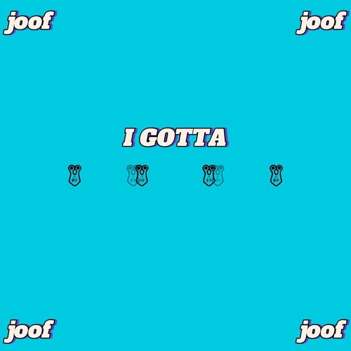 Stream joof - I GOTTA (PATREON EXCLUSIVE) (CLIP) by joof | Listen ...