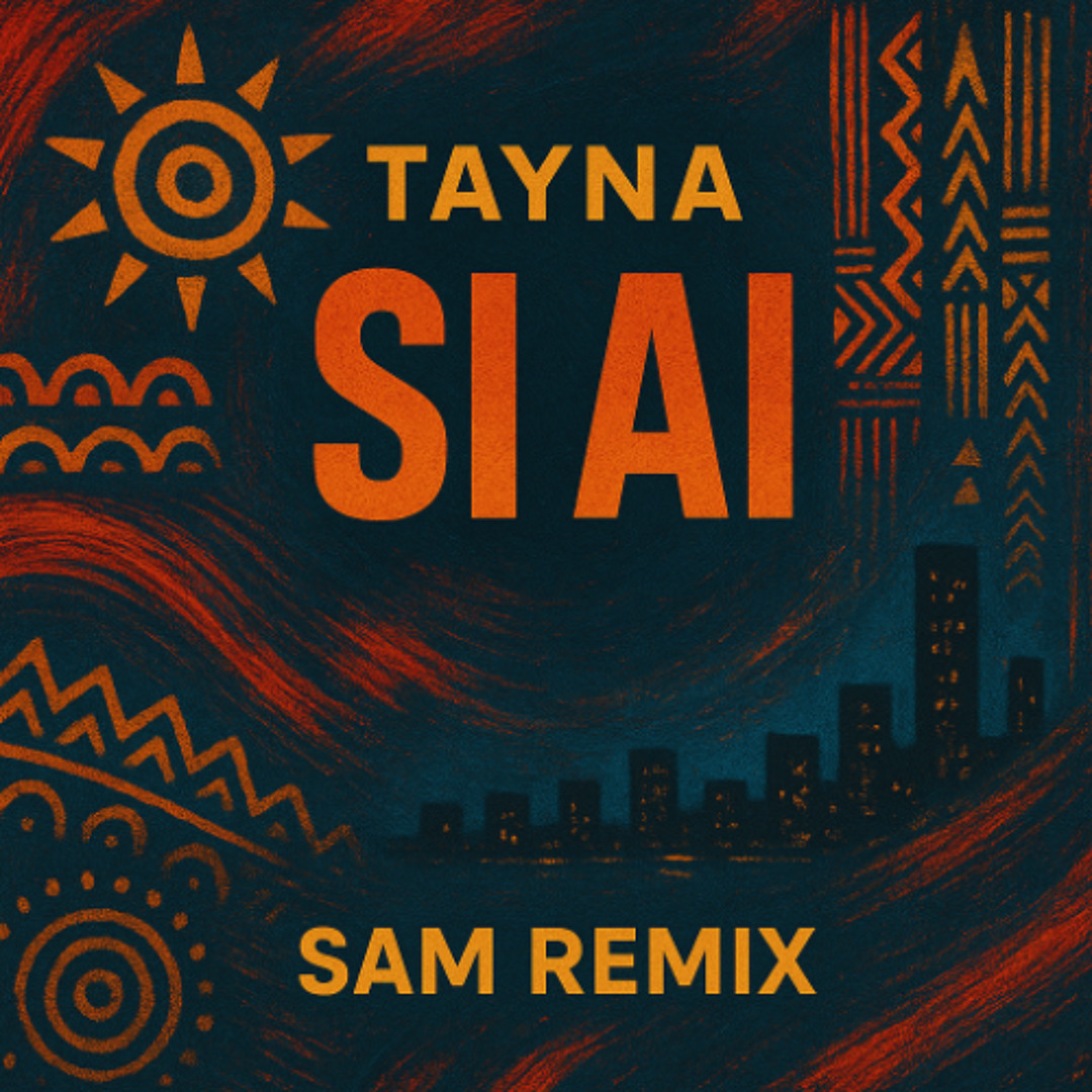 Stream SI AI - TAYNA (SAM REMIX) by SAM | Listen online for free on ...