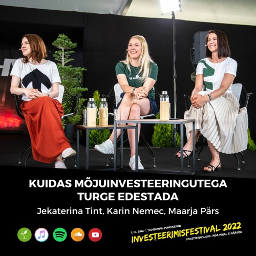 Stream episode Kuidas mõjuinvesteeringutega turge edestada - Jekaterina ...