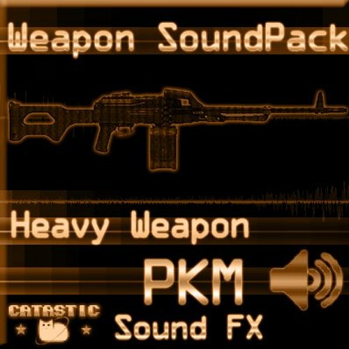 Stream Weapon Sound Pack - Machine Gun: PKM by Catastic | Listen online ...