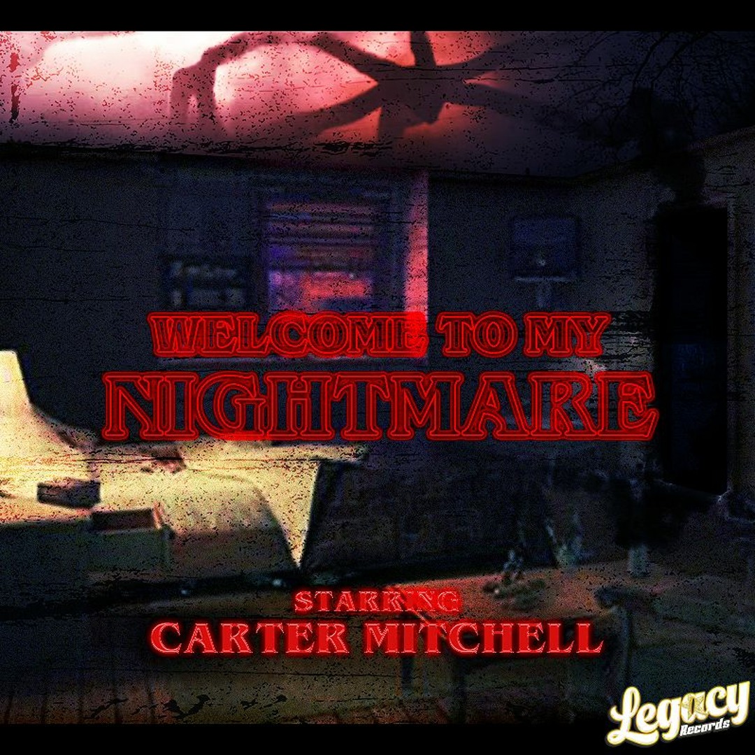Stream Welcome To My Nightmare - Carter Mitchell by Legacy Records | Listen online for free on ...
