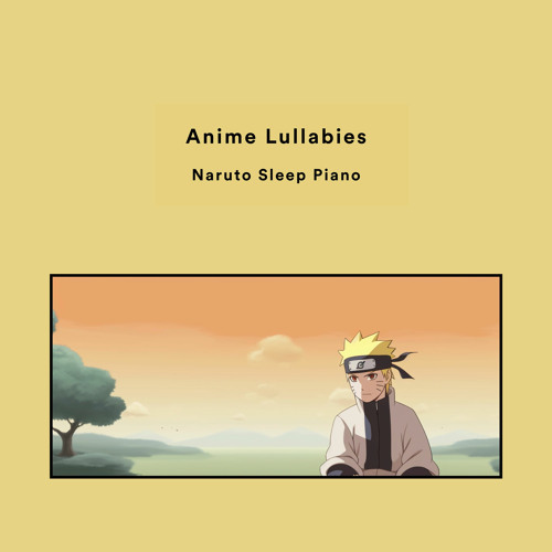 Stream Hokage Funeral From Naruto Piano By Anime Lullabies Listen