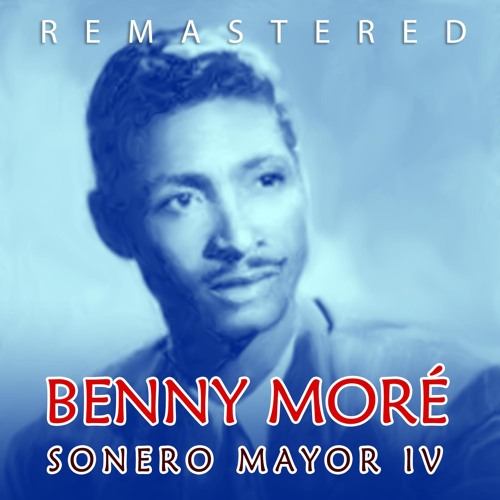 Stream La culebra (Remastered) by Benny Moré | Listen online for free ... Stream La culebra (Remastered) by Benny Moré | Listen online for free ...