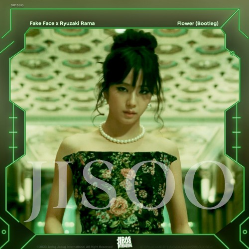 Stream Jisoo - Flower (Fake Face x Ryuzaki Rama Bootleg) by Fake Face ...