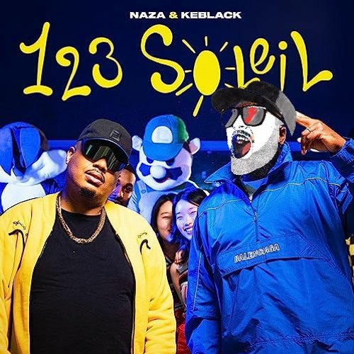 Stream NAZA ft KEBLACK - 1 2 3 SOLEIL ( MEZ ONE REMIX ) by MEZ ONE ...