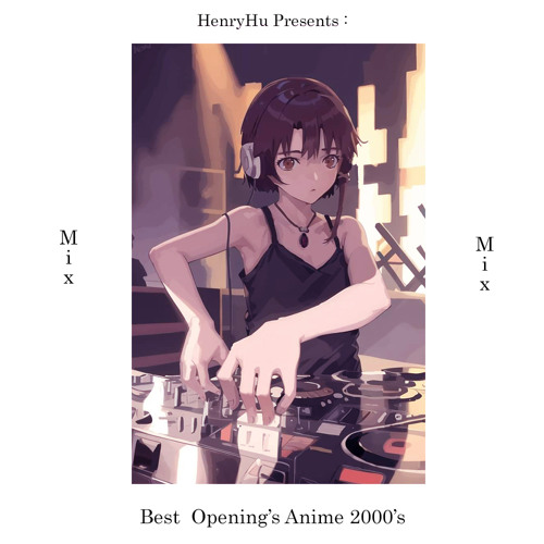 Stream Best Anime Opening 2000's mix by henry n | Listen online for ...