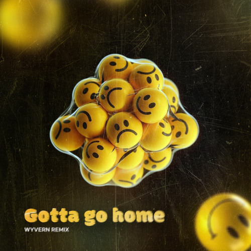 Stream Gotta go home (WYVERN Remix) by WYVERN (KR) | Listen online for ...