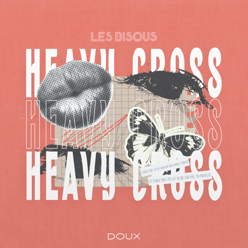 Stream Heavy Cross by Les Bisous | Listen online for free on SoundCloud