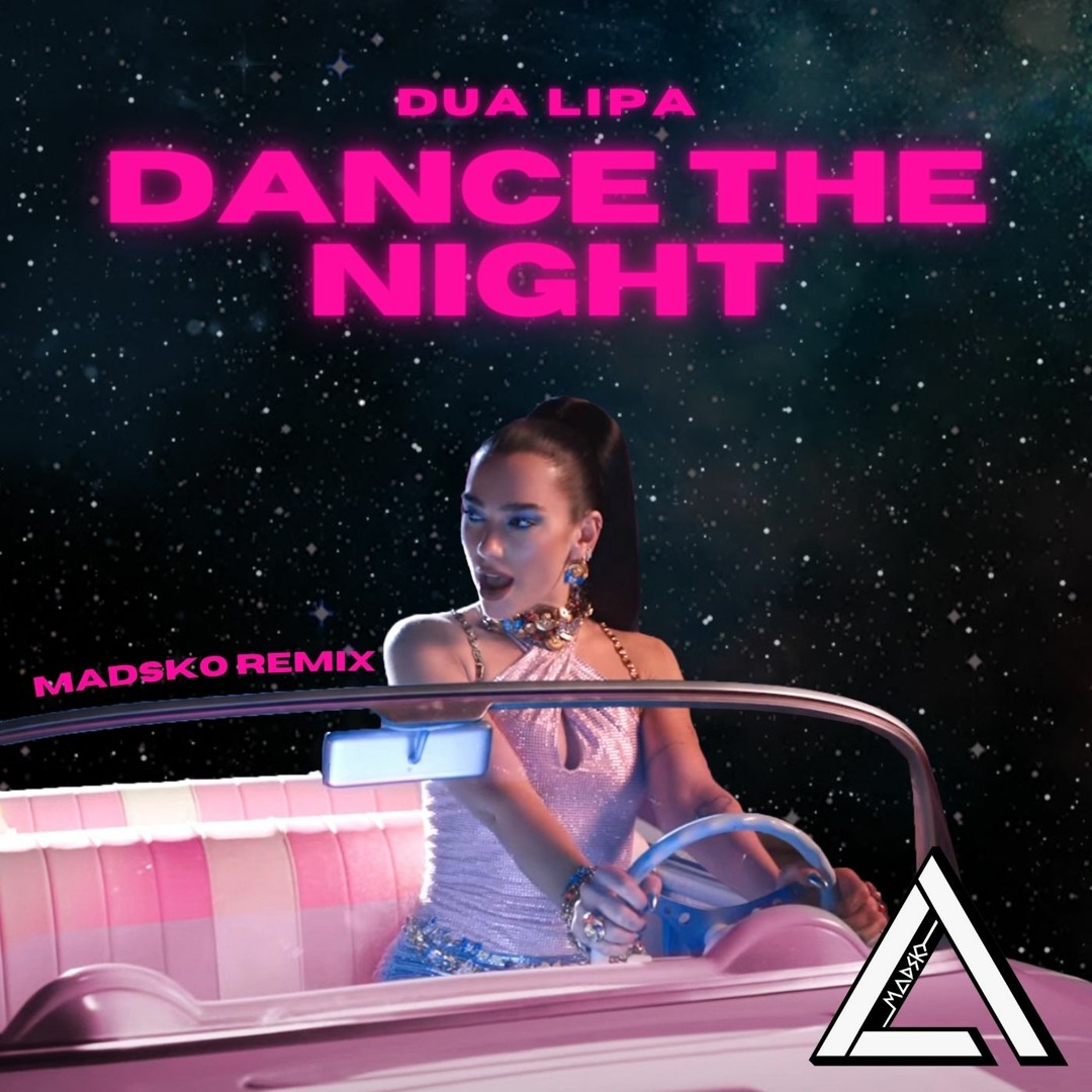 Stream Dua Lipa - Dance The Night (Madsko Tech House Remix) || BUY ...