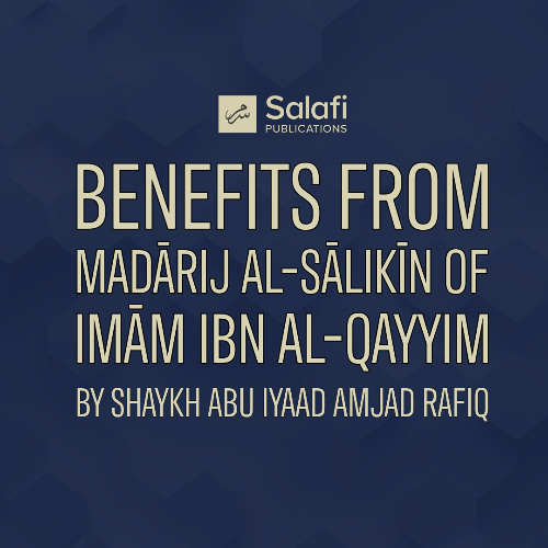 Stream Salafi Publications | Listen to Benefits From Madārij Al-Sālikīn ...