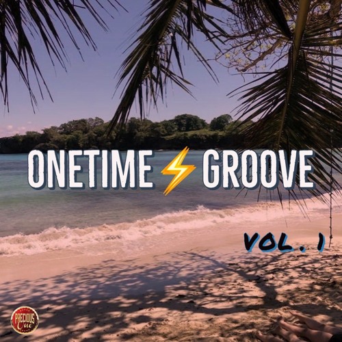 Stream ONE TIME GROOVE MIX vol.1 by PRECIOUS ONE SOUND | Listen online ...