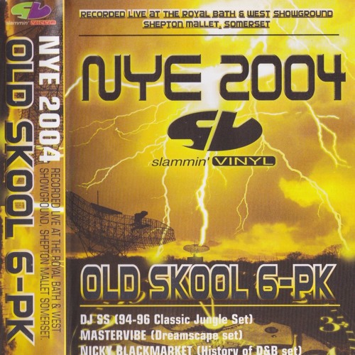 Stream Slammin Vinyl NYE 2004 Old Skool: Nicky Blackmarket by scuzzy983 ...