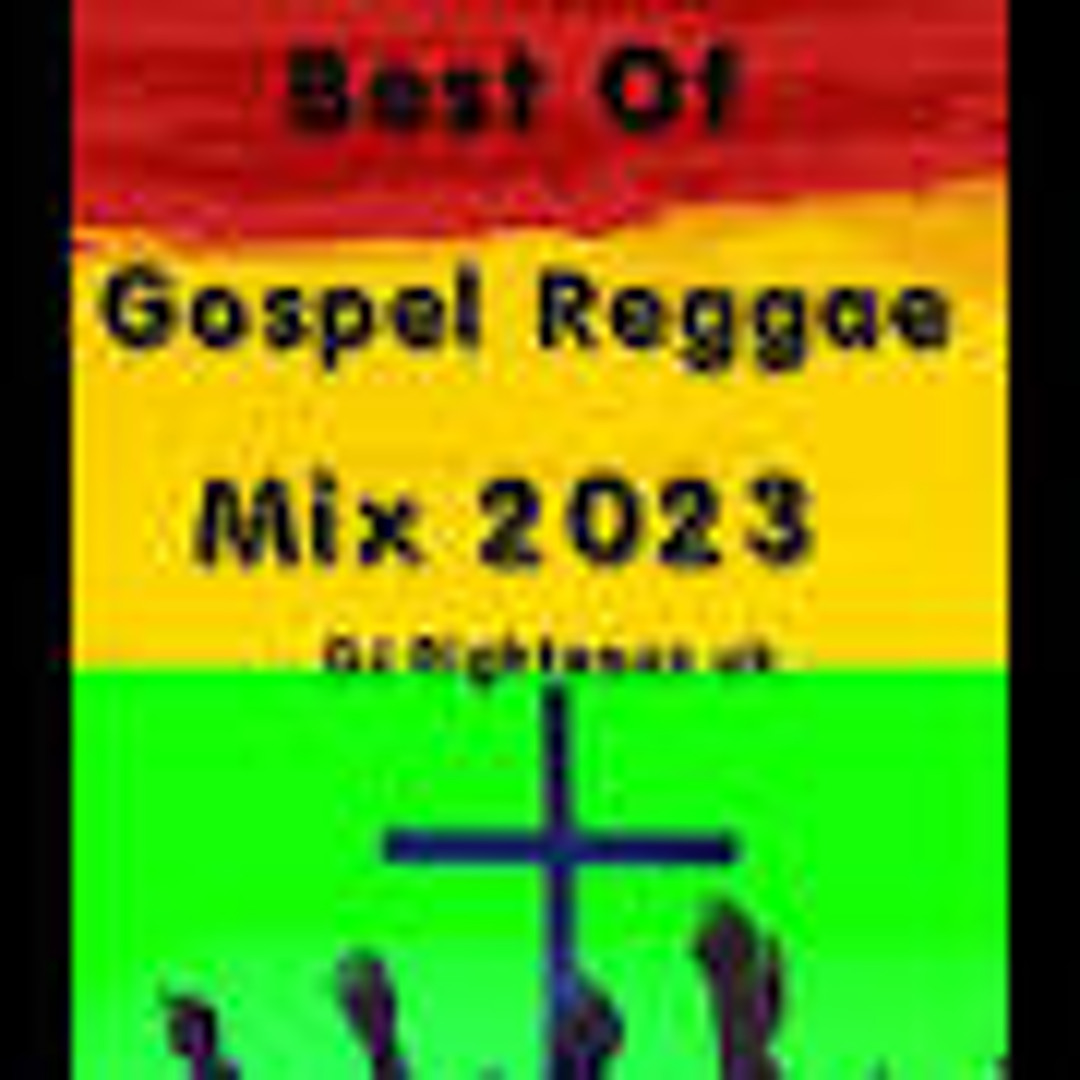 Stream cecil34 | Listen to 2024 Gospel Reggae Mix playlist online for ...