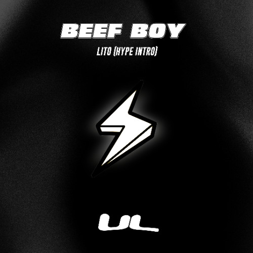 Stream Beef Boy (LITO Hype Intro + Acapella Outro) by UL / FREE ...