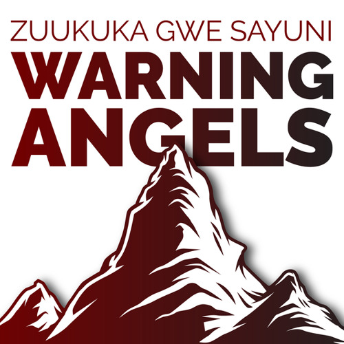 Stream Zukuka Gwe Sayuni by Warning Angels | Listen online for free on ...