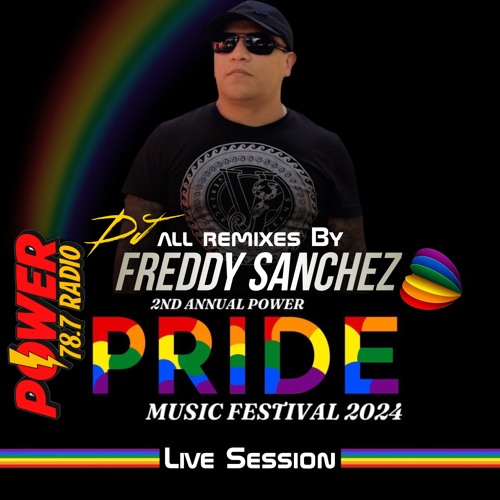 Stream Power Pride Music Festival 2k24 (Power78.7)(DJFreddy Sanchez Mix ...