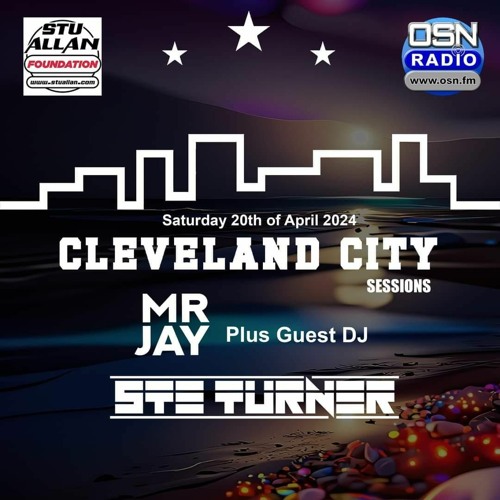 Stream Ste Turner OSN Radio Cleveland City Sessions April Guest Set by ... Stream Ste Turner OSN Radio Cleveland City Sessions April Guest Set by ...