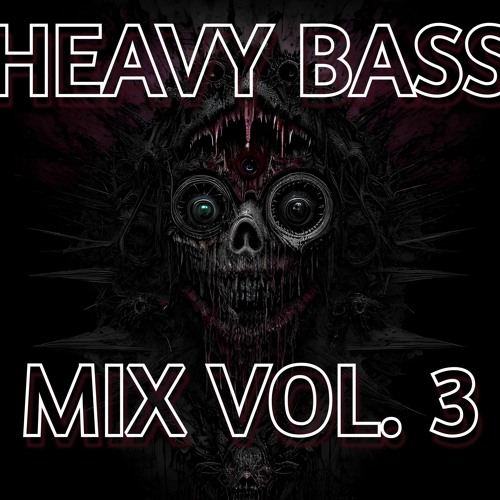 Stream Heavy Bass Mix Vol 3 By The Sound Architects Listen Online