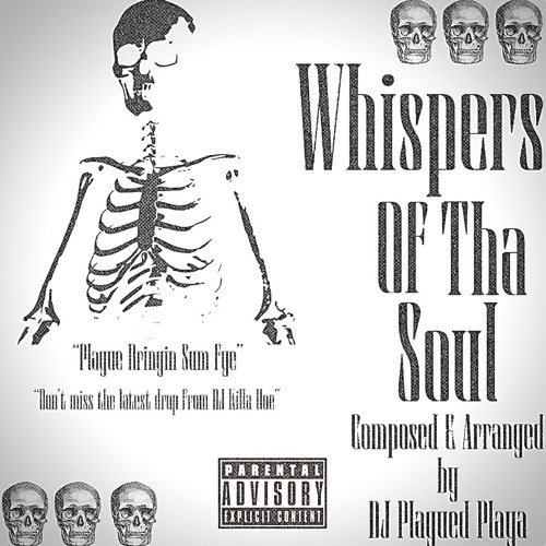 Stream Whispers Of Tha Soul by DJ PLAGUED PLAYA | Listen online for ...