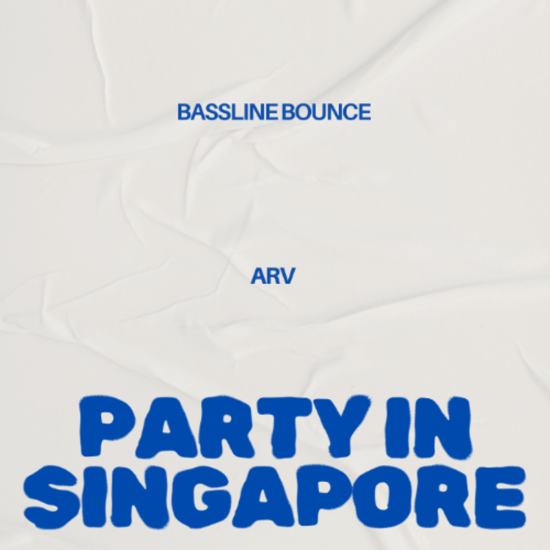 Stream PARTY IN SINGAPORE - ARV BLB EDIT by PAKLANOO | Listen online ...