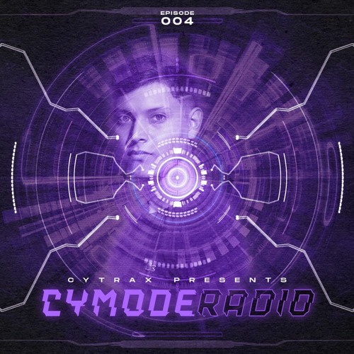 Cytrax - CYMODE Radio 004 2021-09-26