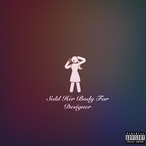 Stream Mac Tray - Sold Her Body For Designer by Mac Tray | Listen ...