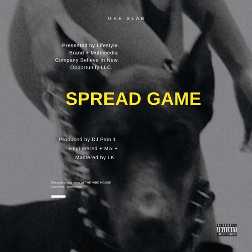 Stream Gee Slab - Spread Game {Prod. Dj Pain 1} by Gee Slab | Listen ...