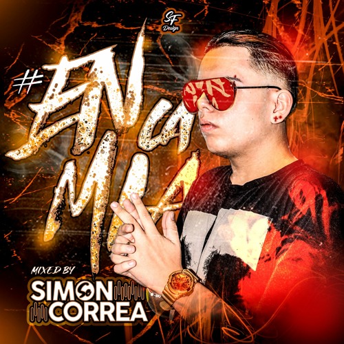 Stream #EnLaMia - Simon Correa Dj by Simon Correa | Listen online for free on SoundCloud