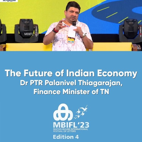 Listen to music albums featuring The Future of Indian Economy - Dr PTR ...