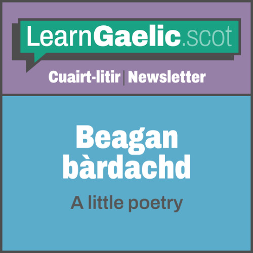 Stream episode Beagan bàrdachd | A little poetry by LearnGaelic podcast ...