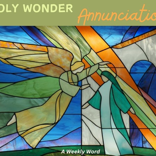 Stream Holy Wonder: The Annunciation by Pastor Tritten | Listen online ...