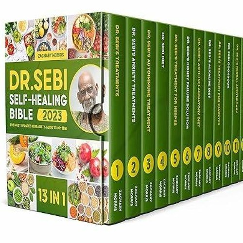Stream episode Read The Dr. Sebi Self-Healing Bible: [13 in 1] The Most ...