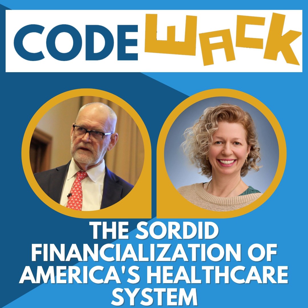Stream Code Wack - The sordid financialization of America's healthcare ...