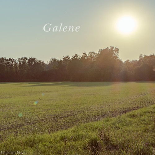 Stream Galene by Benjamin Mayer | Listen online for free on SoundCloud