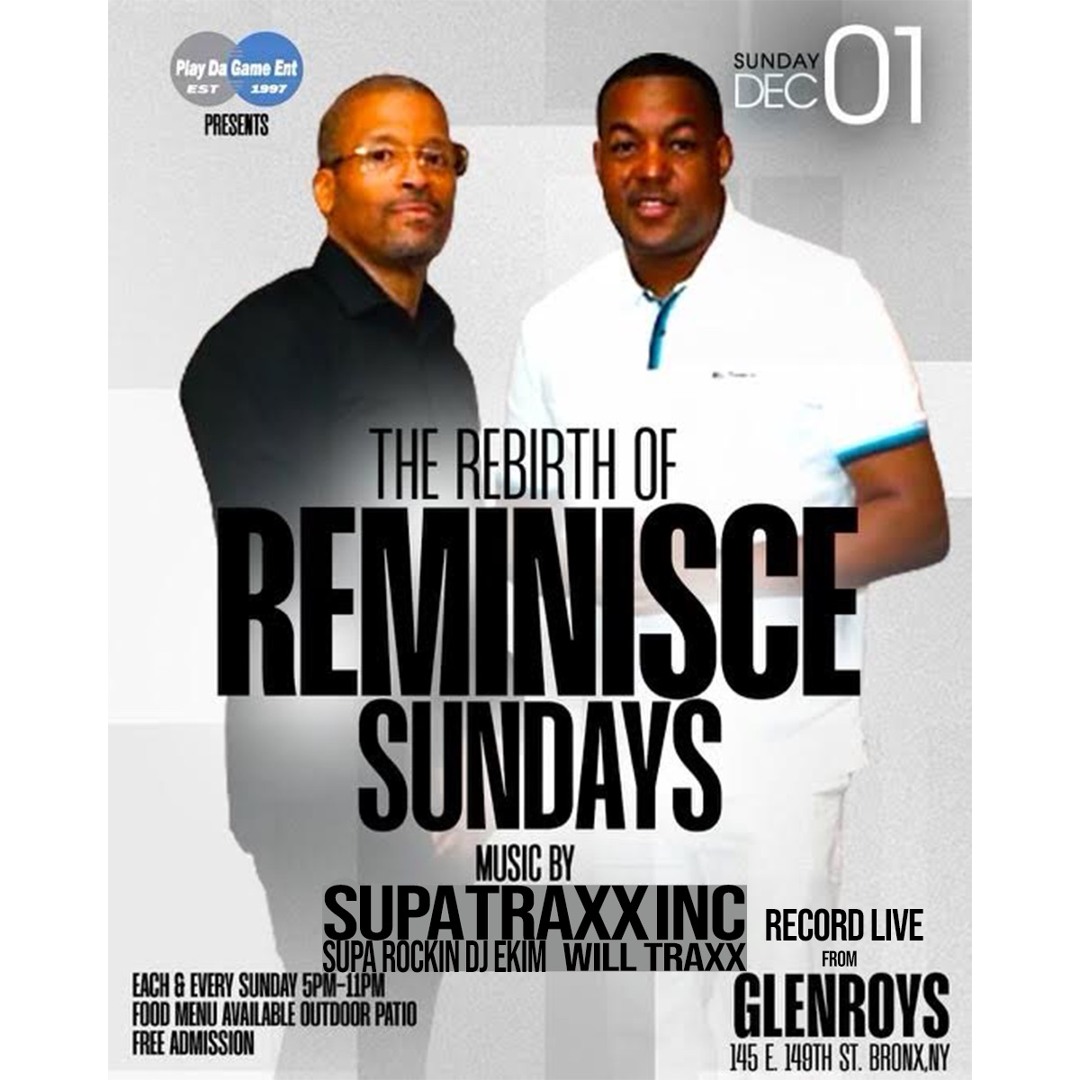 Stream Reminisce Sundays December 1, 2024 with WILL TRAXX by SUPA ...