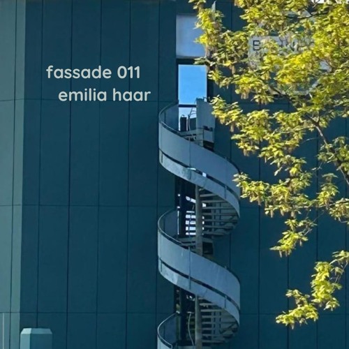Stream fassade 011 w/ emilia haar (munich) by fassade | Listen online ...