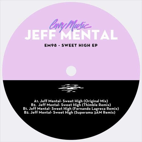 Stream Envy Music | Listen to EM098 Jeff Mental - Sweet High EP ...