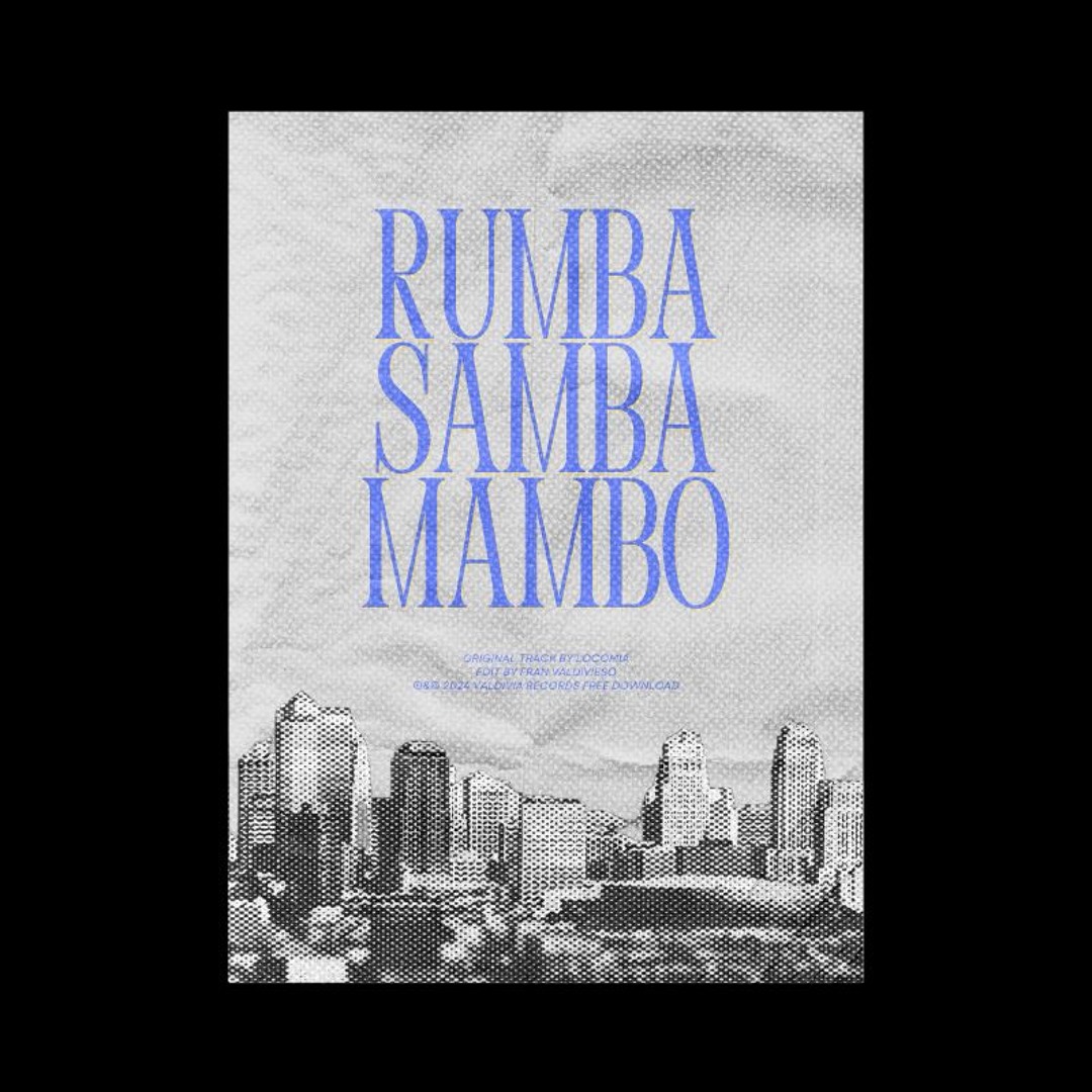 Stream Locomía - Rumba Samba Mambo (Fran Valdivieso Edit) by VALDIVIA ...