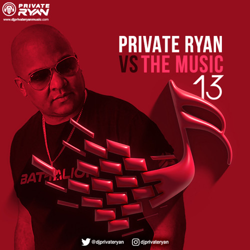 Stream Private Ryan Presents Private Ryan VS The Music Volume 13 (raw ...