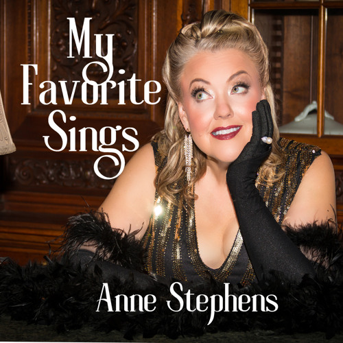 Stream My Favorite Things by Anne Stephens | Listen online for free on ...