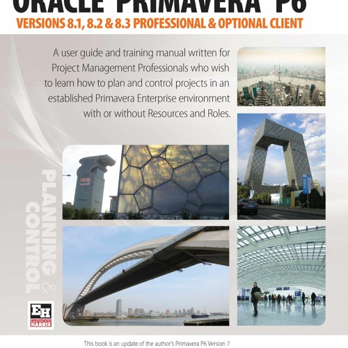 Stream [READ] Project Planning and Control Using Oracle Primavera P6 Versions from ...