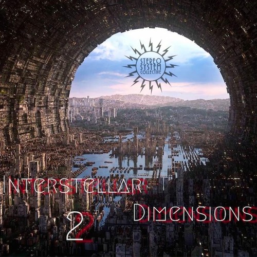 Stream Interstellar Dimensions 2 by StereoSystem Collective | Listen ...