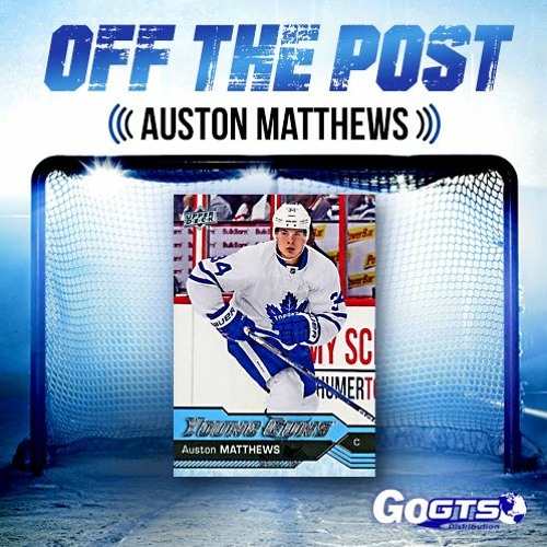 Stream episode Off The Post: Auston Matthews, Toronto Maple Leafs by Go ...