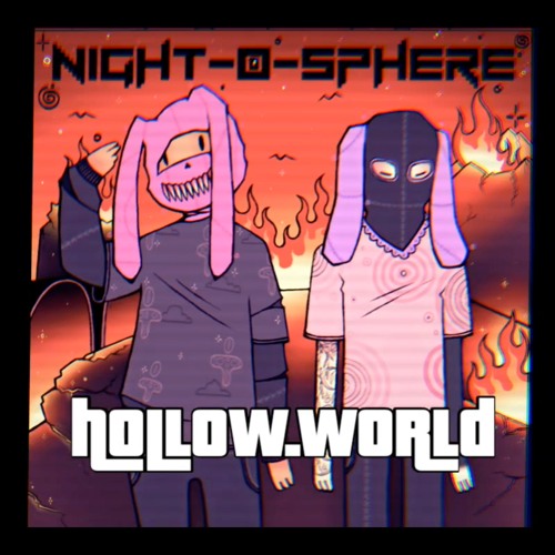 Stream hollow.world - NIGHTOSPHERE - PROD SALVATIXN by LOWTOW | Listen ...